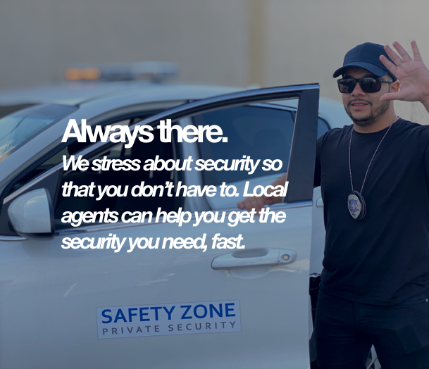 Unarmed Security Guard Services in California - Safety Zone Security
